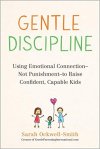 How to be a Gentle – Not Permissive – Parent – Sarah Ockwell-Smith